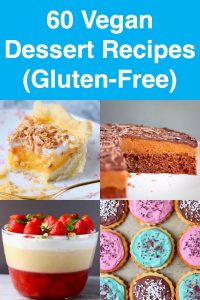 60 Vegan Dessert Recipes (Gluten-Free) | Rhian's Recipes